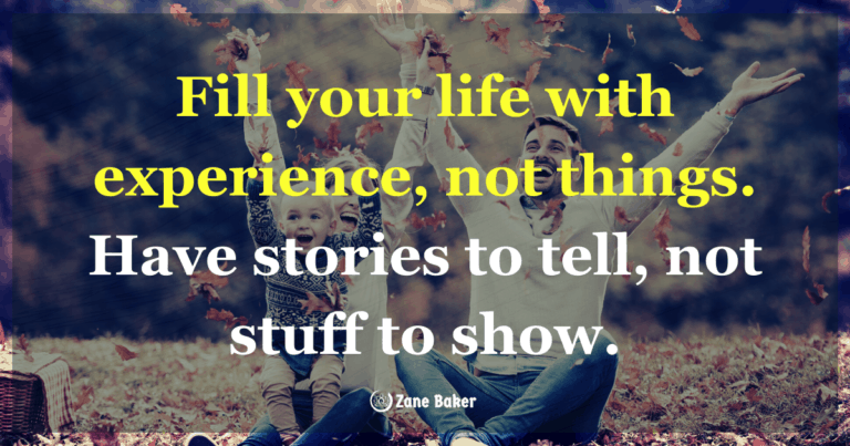 Invest Your Money On Buying Experiences and Memories, Not Things